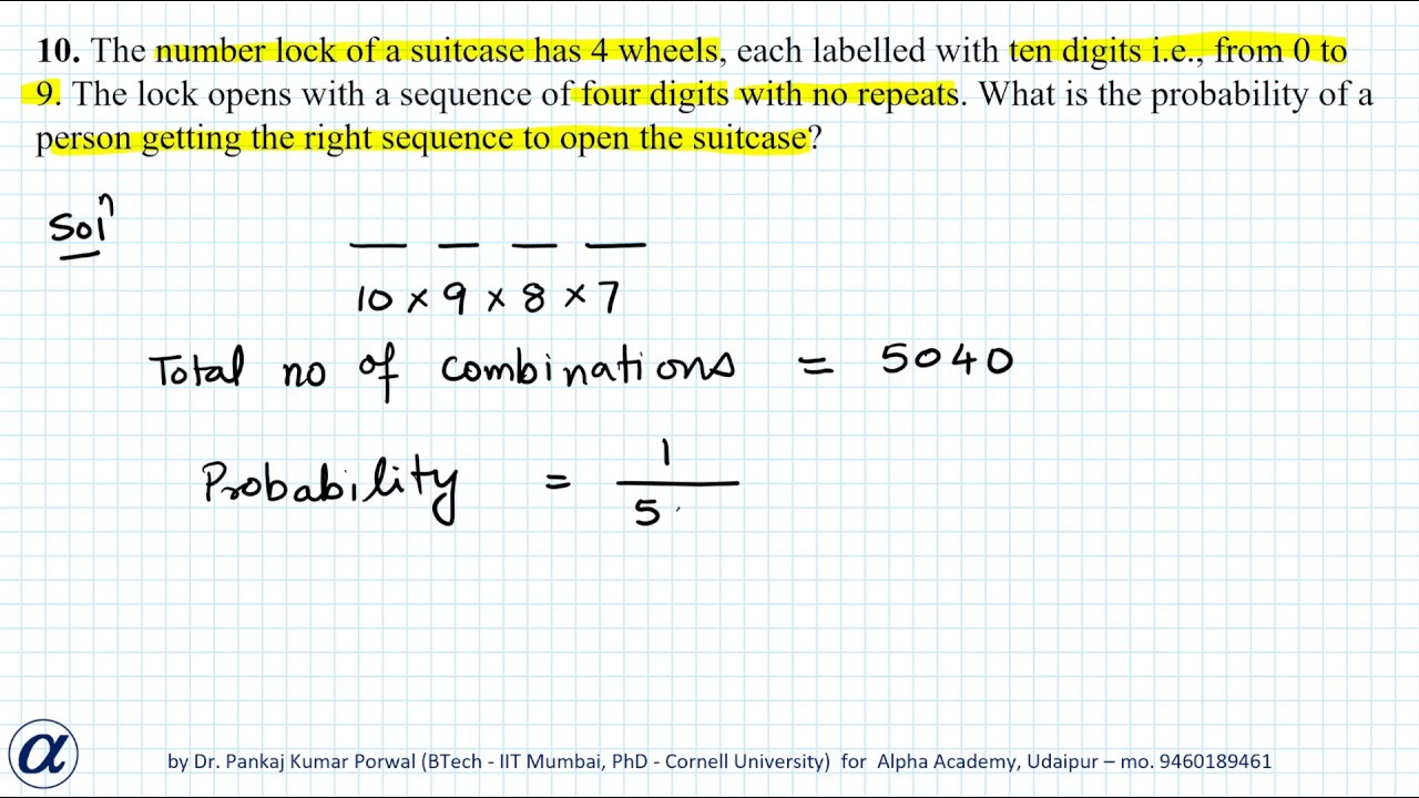 Q10 Ch16 Probability Misc The number lock of a suitcase has 4 wheels ...