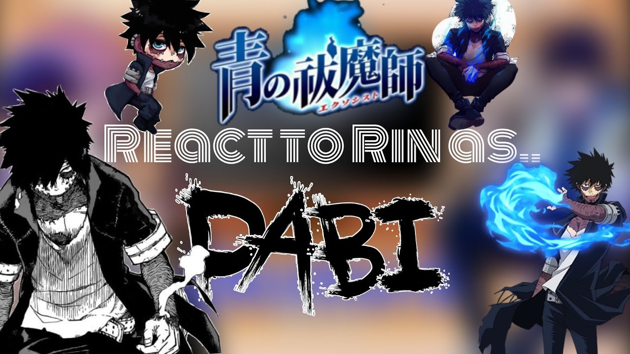 Blue Exorcist react to Rin Okumura as Dabi.. //LAZY//SHORT!! Realtime ...