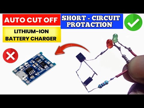 How to make auto cut off lithium battery charger with short circuit ...