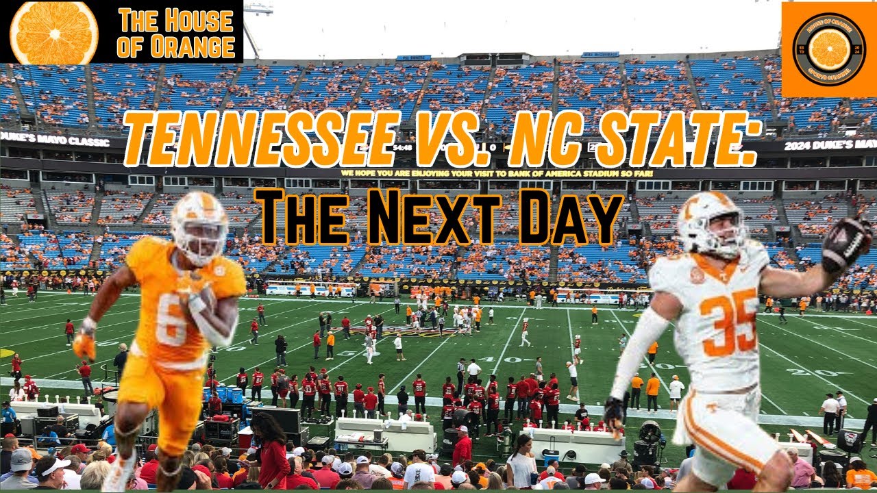 Tennessee vs NC State: The Next Day - YouTube