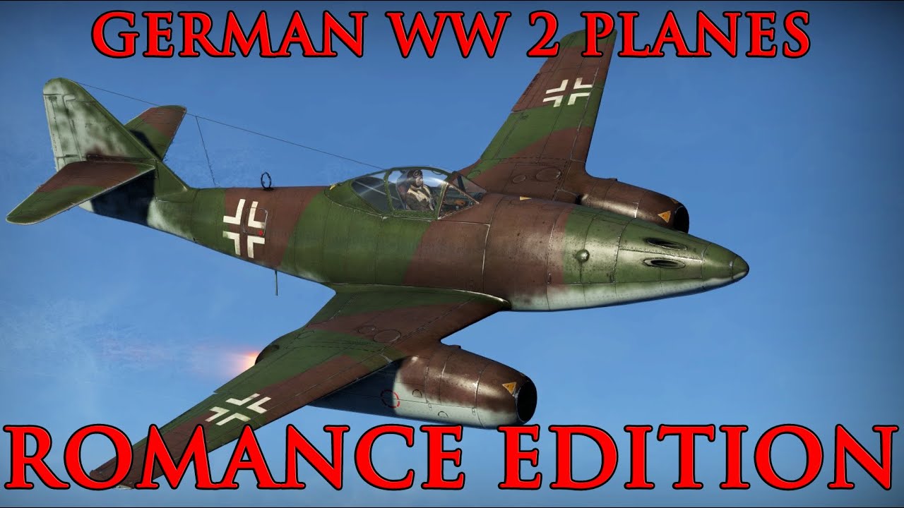German WW2 Plane Names Romance Edition YouTube german-ww2-plane-names-romance-edition-youtube