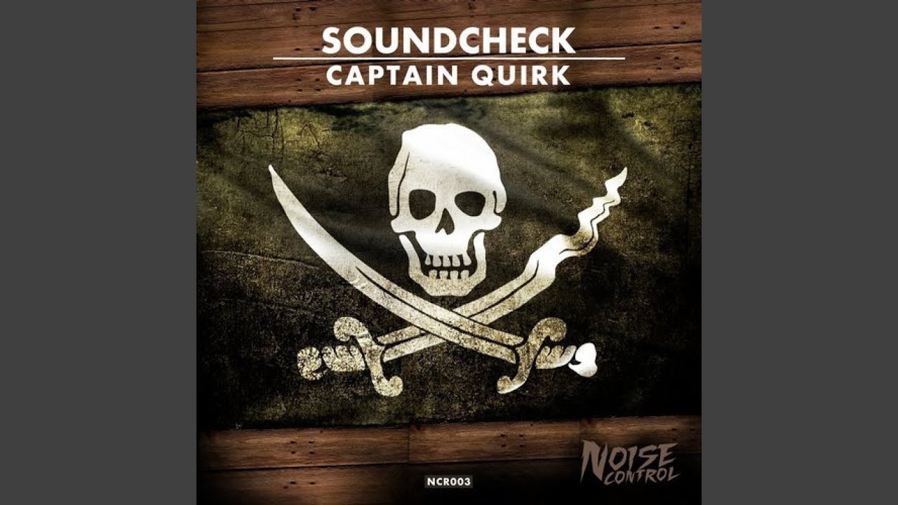 Captain Quirk (Original Mix) - YouTube