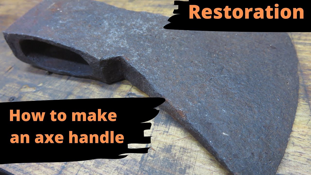 Vintage axe restoration. Making an axe handle. - YouTube