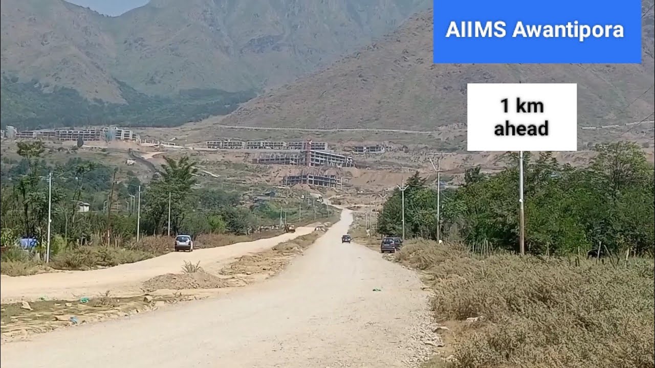 AIIMS Awantipora Kashmir (a look from 1km .distance) #aiimsvlog - YouTube