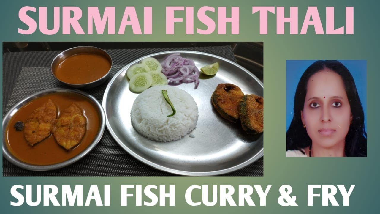 Surmai Thali | Surmai Curry & Fish Fry | फिश कर्री फिश फ्राय - YouTube