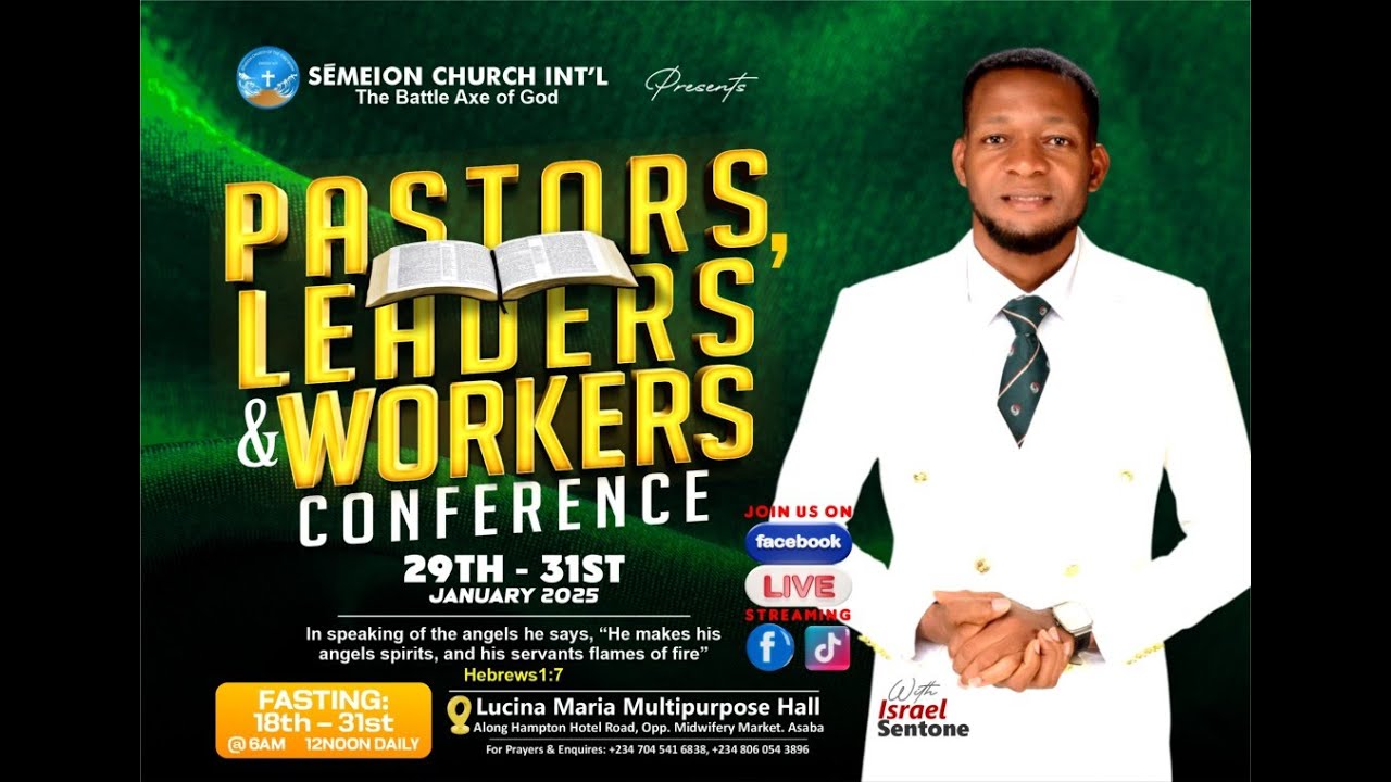 SEMEION CHURCH INT'L | PASTORS, LEADERS & WORKERS CONFERENCE | DAY 3 ...