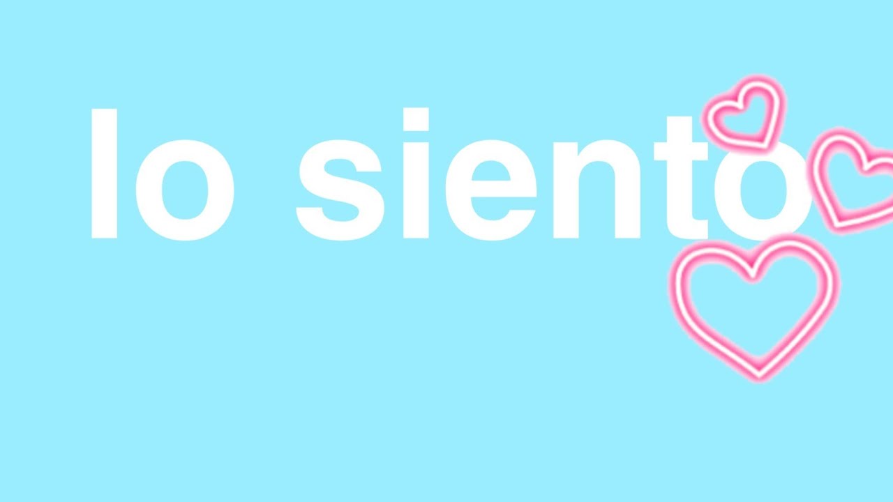 Lo siento ||cancion|| - YouTube