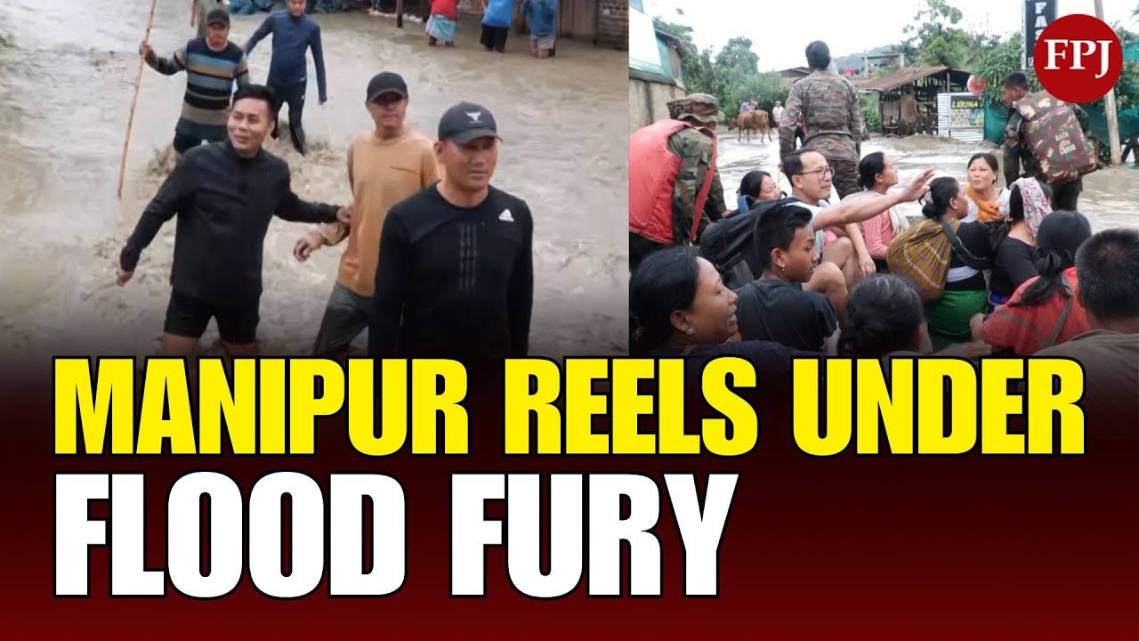 Manipur Flood: Nearly 20,000 Affected, Over 3,300 Homes Damaged - YouTube