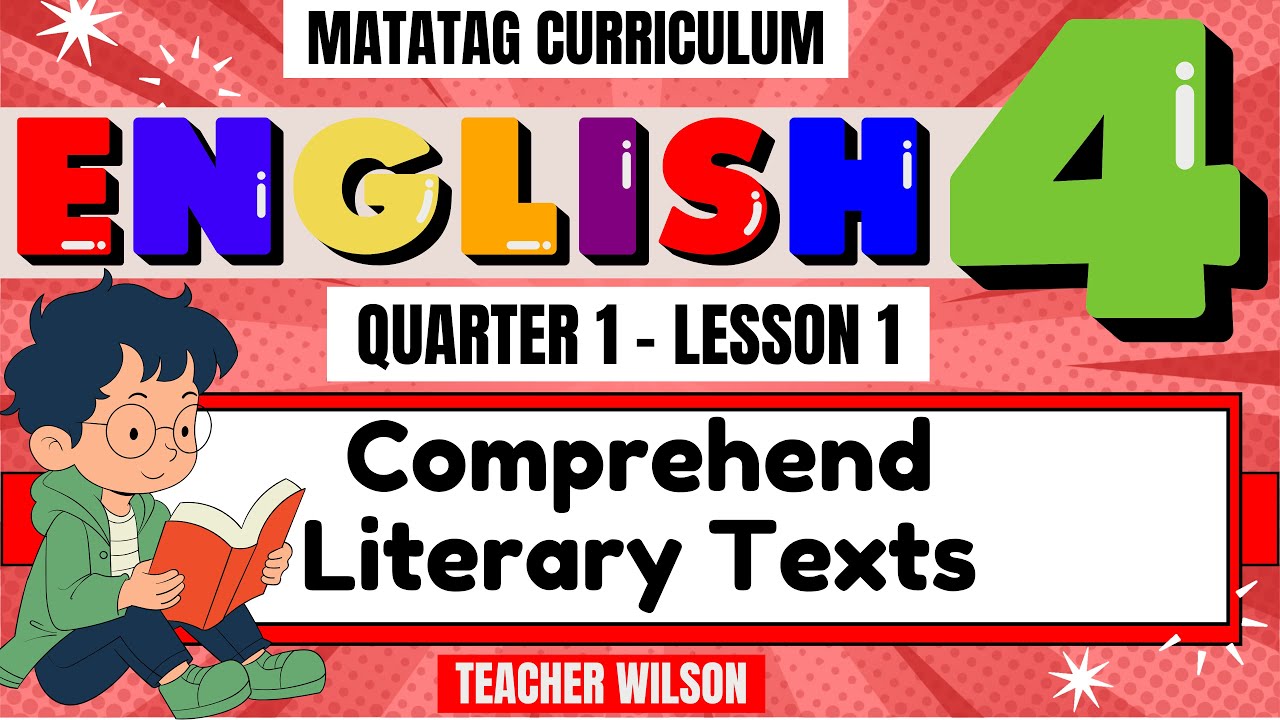 MATATAG English 4 Quarter 1 Lesson 1 Day 1-5 Comprehend Literary Text # ...
