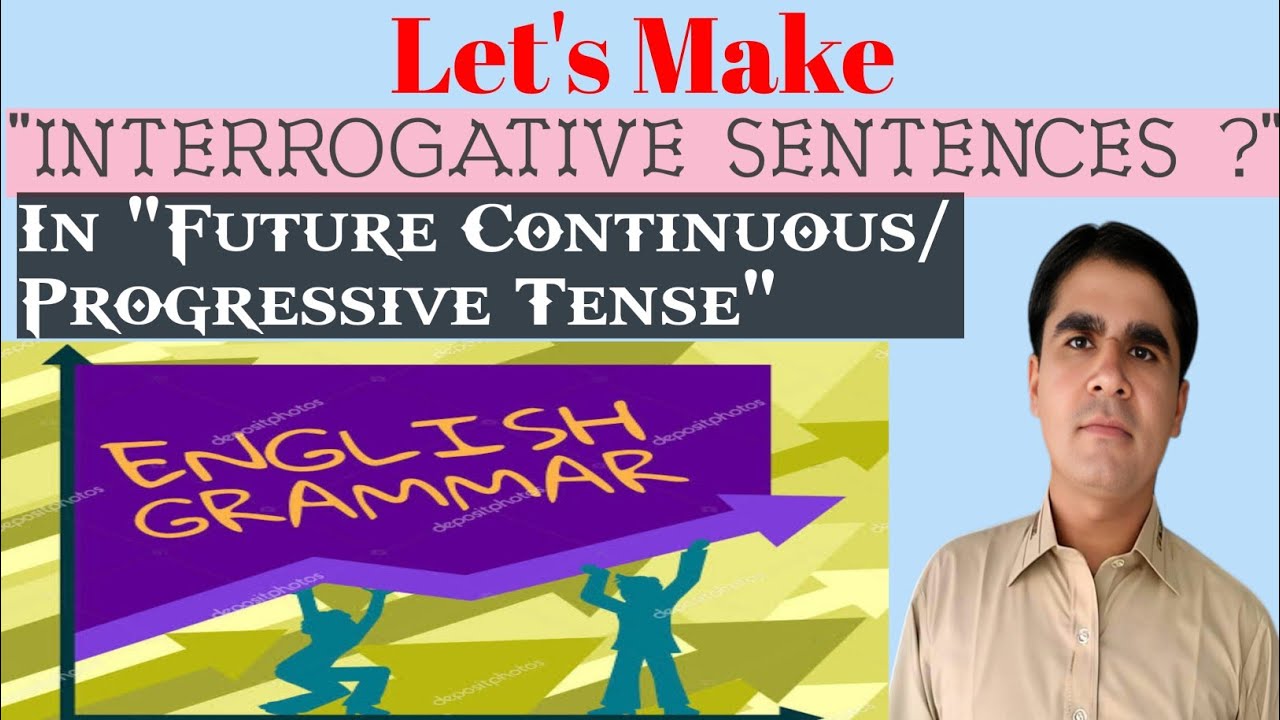 Interrogative Sentences (Future Continuous/Progressive Tense) #education #arashimperialacademy ...