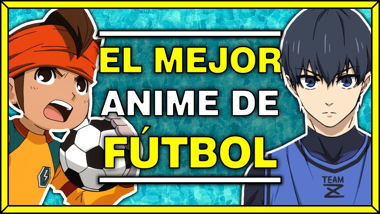 ⚽ INAZUMA ELEVEN vs BLUE LOCK: ¿Cuál es MEJOR? ⚽ - YouTube