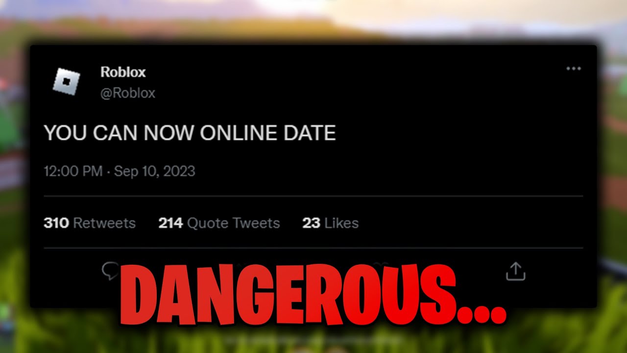 Roblox ALLOWS 17+ DATING EXPERIENCES... (DANGEROUS) - YouTube