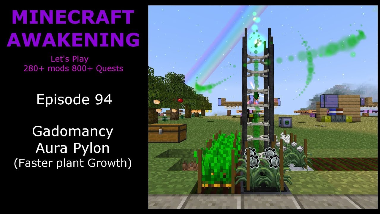 Minecraft Awakening Eph94 Gadomancy Aura Pylon Faster Plant Growth - YouTube