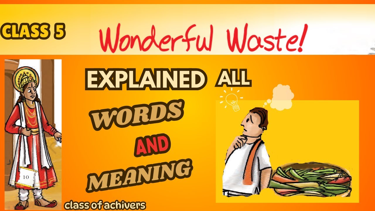 Class 5th English Chapter- 1 Wonderful Waste | important Words and ...