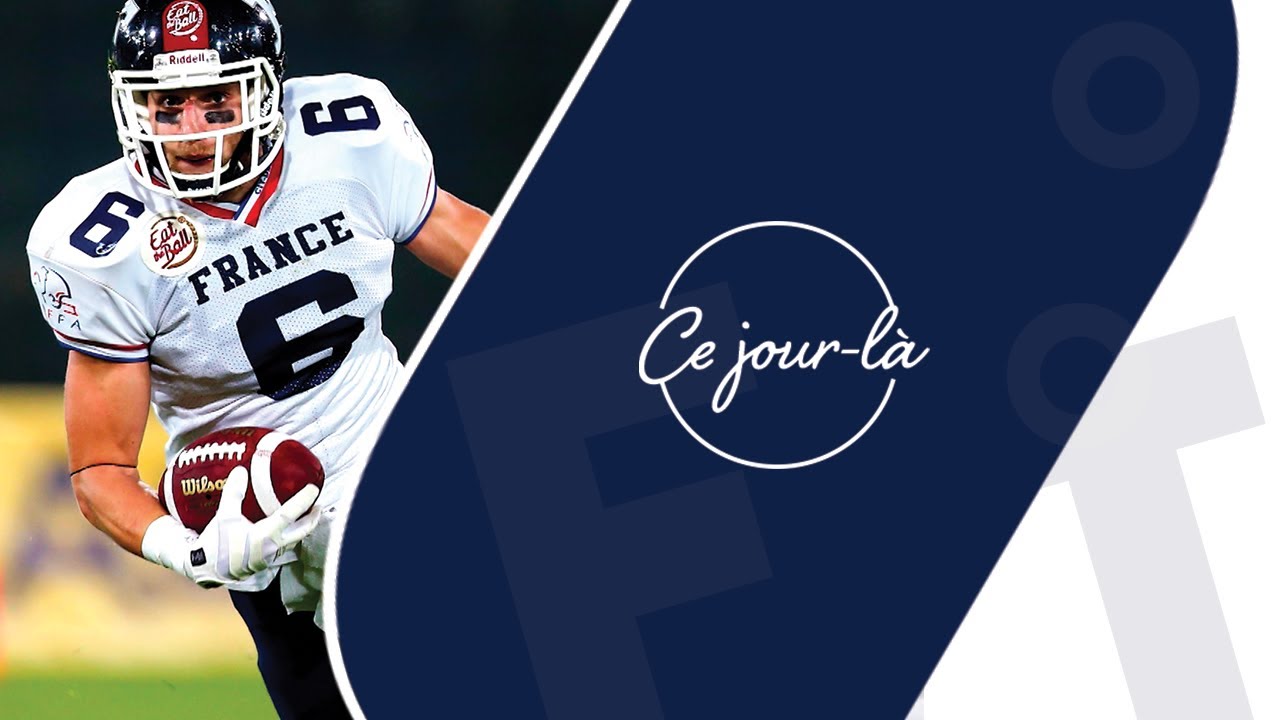 Ce jour-là: L’équipe de France de football américain championne d ...