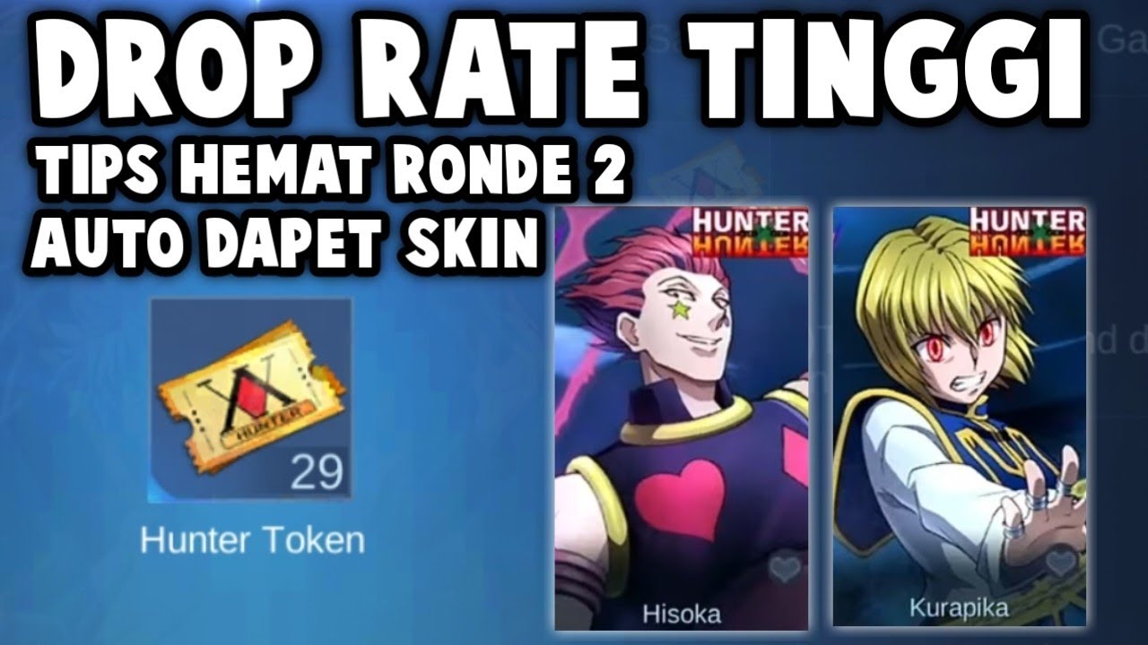 BUSET DROP RATE TINGGI ! RONDE 2 HUNTER X HUNTER DI JAMIN DAPET SKIN ...