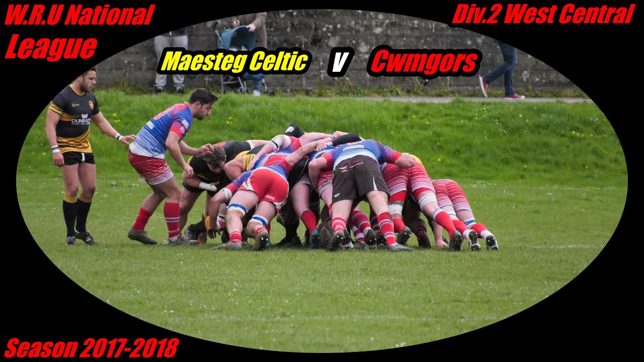 16. Maesteg Celtic RFC R.F.C v Cwmgors RFC 2017 - 2018 - YouTube