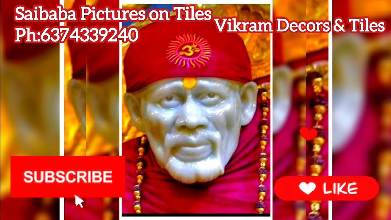Om Sai Baba, God Pictures on Tiles Ph:6374339240 Vikram Decors & Tiles ...