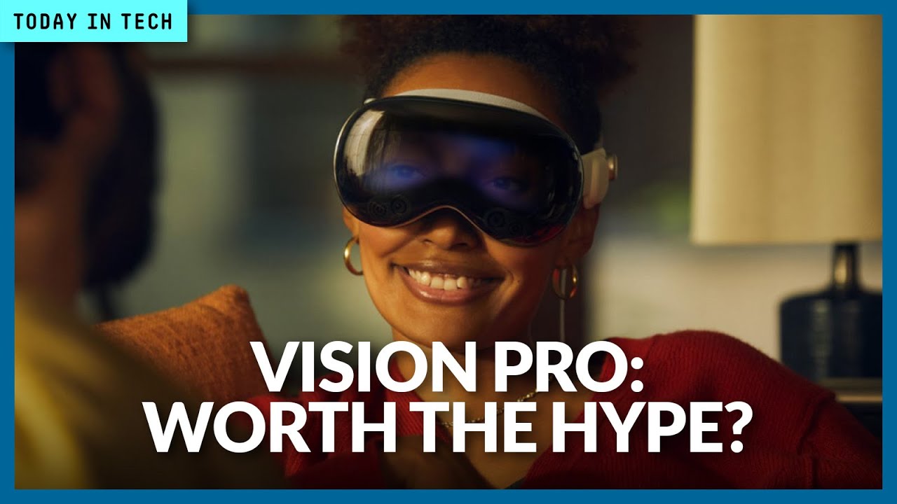 Is the hype around Vision Pro justified? | Ep. 55 - YouTube