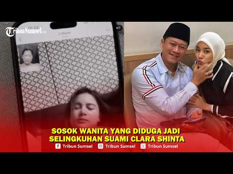 Sosok Wanita Yang VCS Dengan Suami Clara Shinta, Ini Pesan Clara Shinta ke Wanita