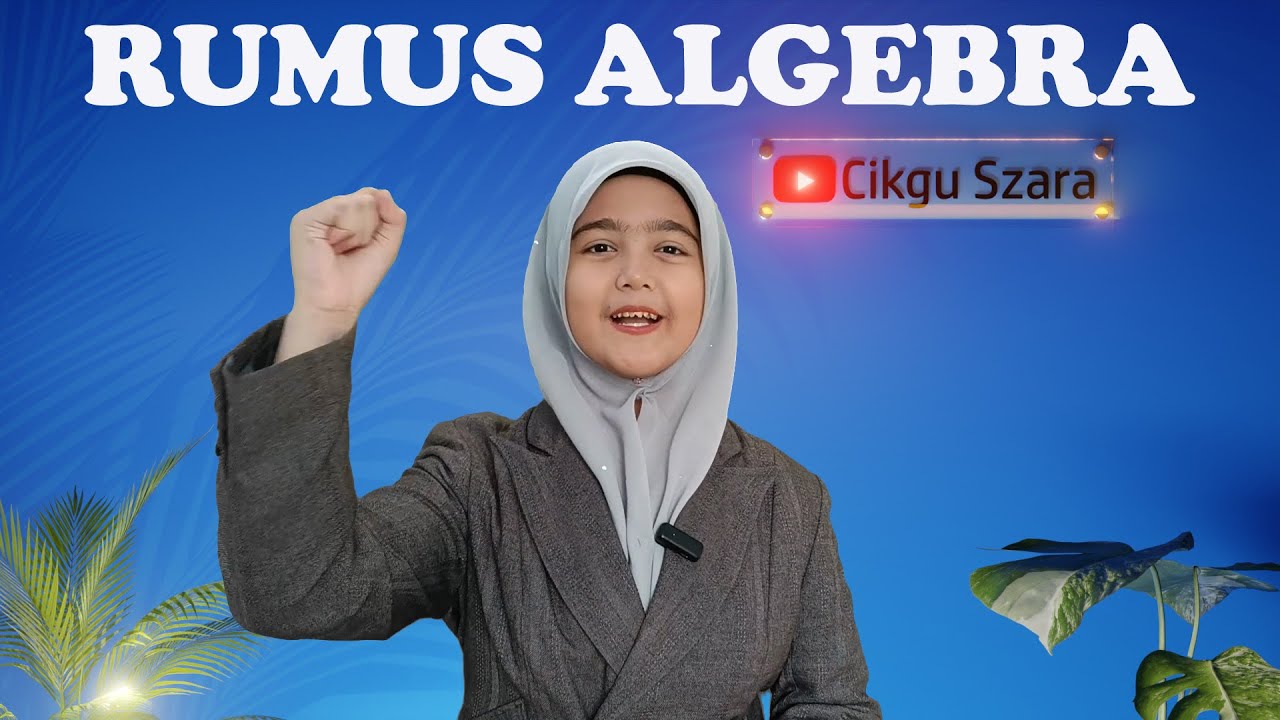 Rumus Algebra | Bab 3 Matematik Tingkatan 2 - YouTube
