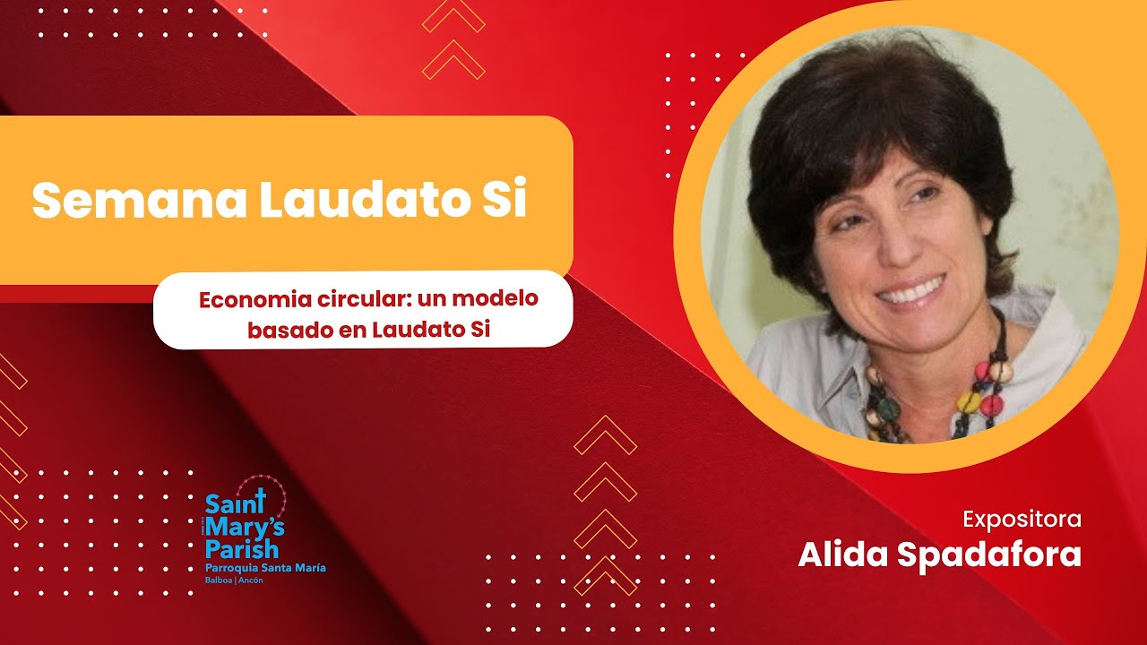 Semana Laudato Si - Invitada Alida Spadafora - 29 de mayo 2025 - YouTube