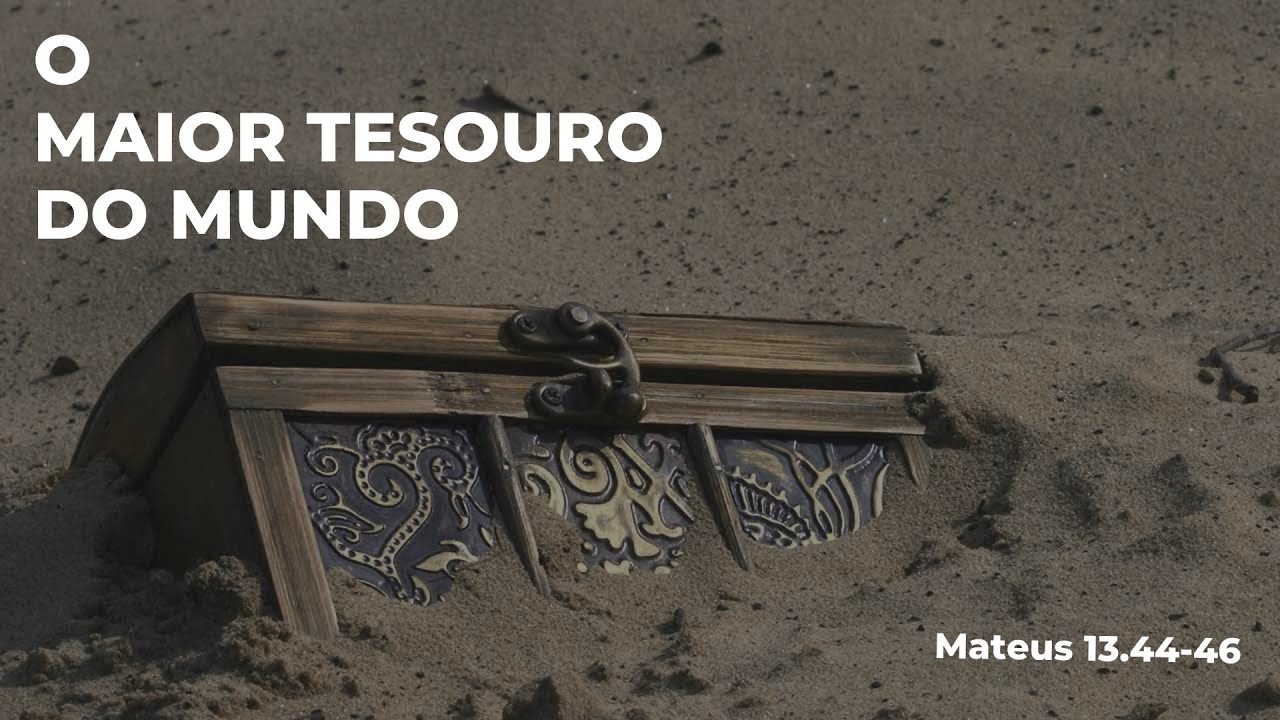 O Maior Tesouro do Mundo - YouTube