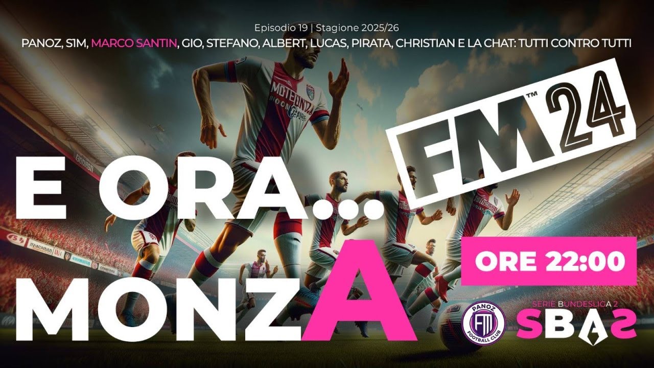 Football Manager 24 SBA2-Serie A/B- Ep.21 Campionato 2025/26 Europa ...