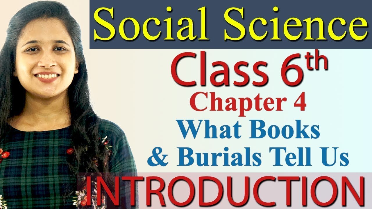 Introduction - Ch 4 - What Books and Burials Tell Us - History - SST ...