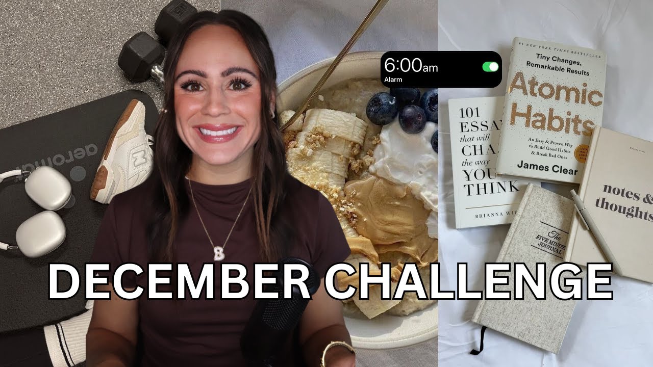 December Self-Improvement Challenge: Realistic Way to End 2024 Strong ...