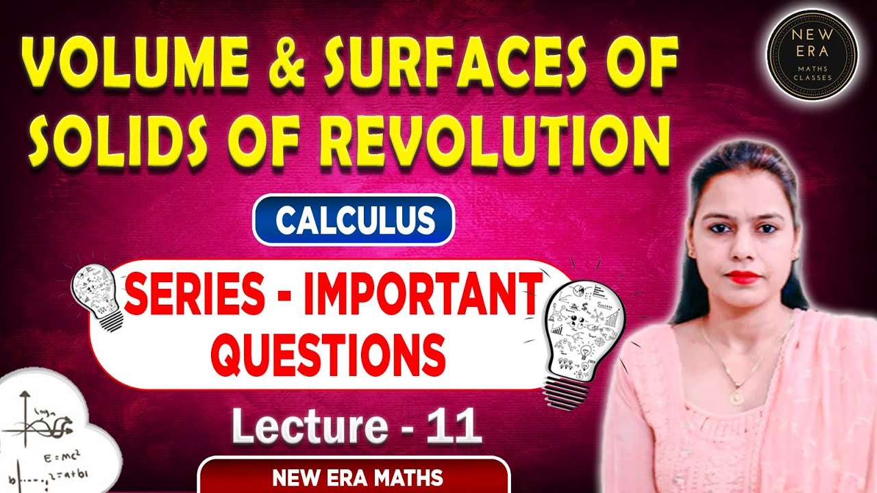 Volume & Surfaces of Solids of Revolution | Important Questions ...