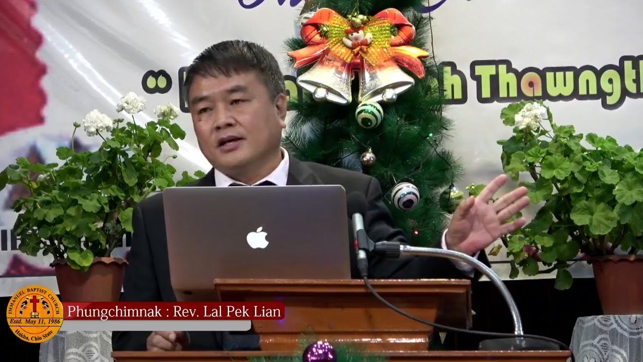 Rev. Dr. Lal Pek Lian "Bawi Jesuh Khrih Cu A Hodah A Si?" III (IBC ...