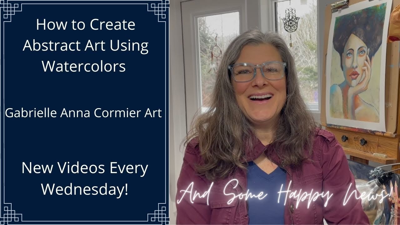 Some Good News and Creating Abstract Art | Intuitive Watercolor ...