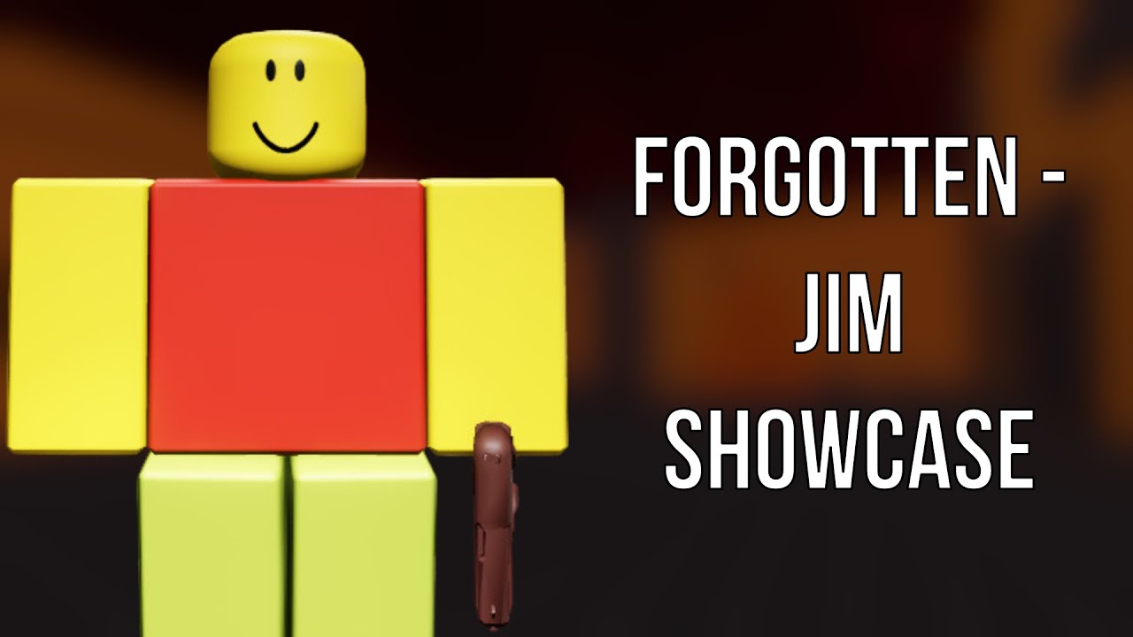 Roblox: Forgotten - Jim Showcase - YouTube