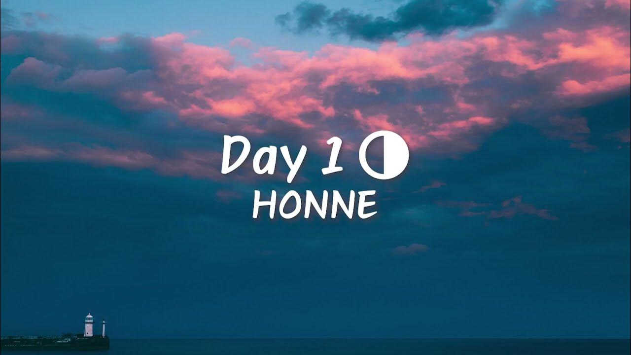 Day 1 HONNE Lyrics KR CC YouTube day-1-honne-lyrics-kr-cc-youtube