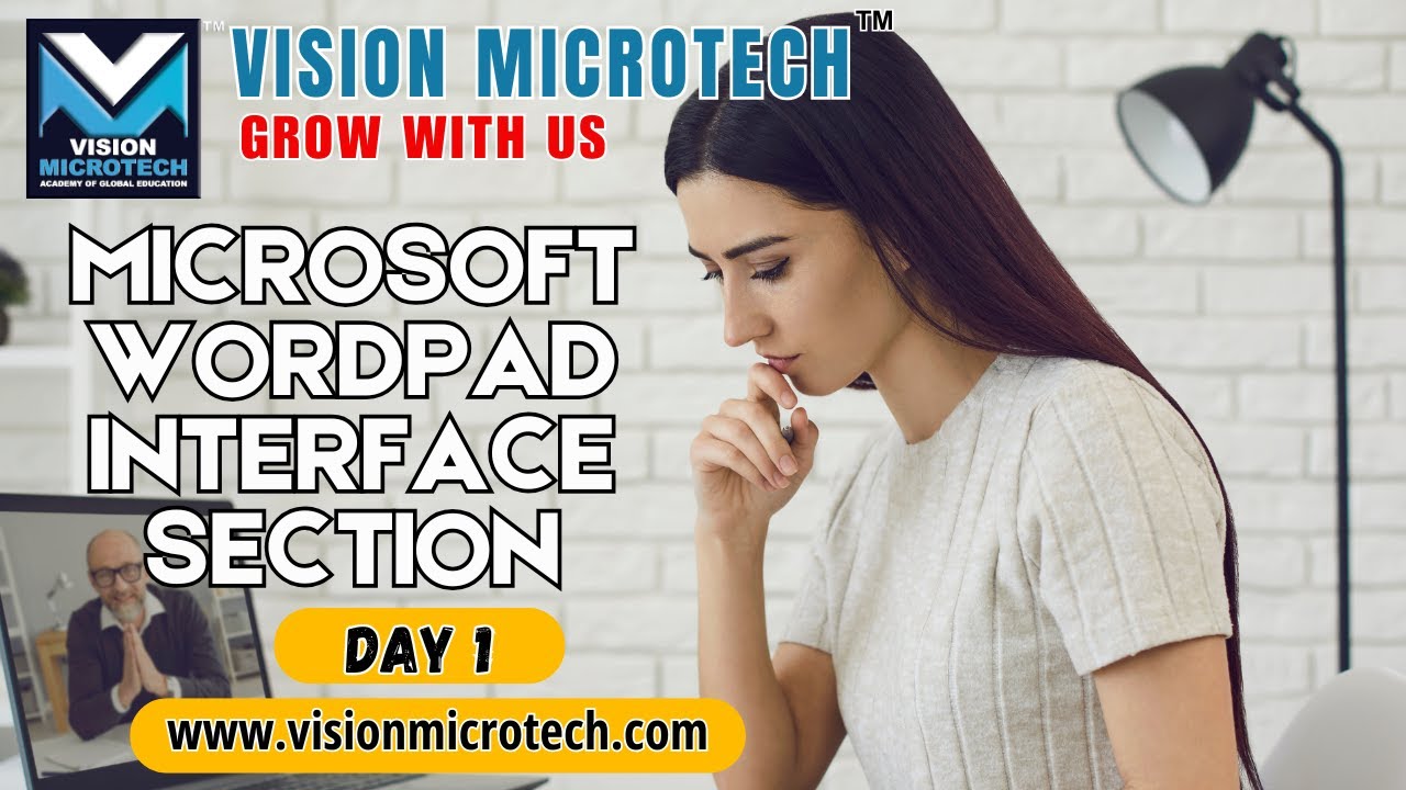Microsoft WordPad Tutorials Interface – Section Day 1 | VISION MICROTECH | GROW WITH US - YouTube