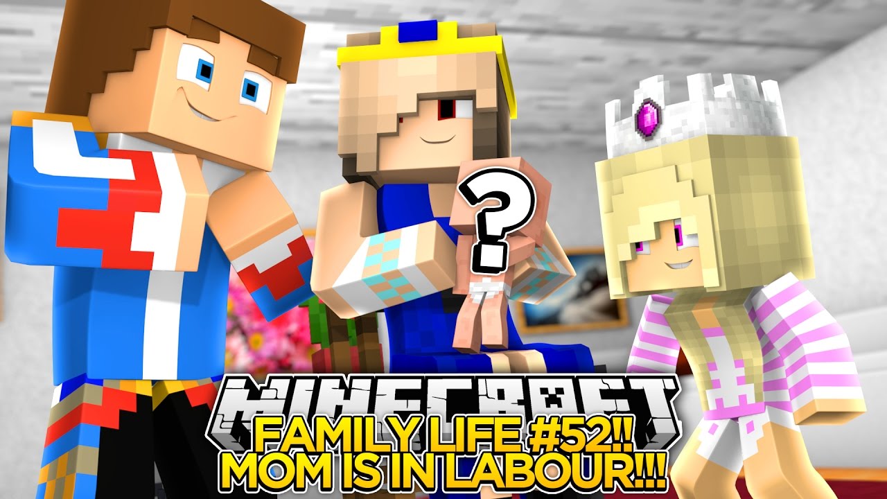 FAMILY LIFE (52)-MOM IS IN LABOUR!!!- Baby Leah Minecraft Roleplay ...