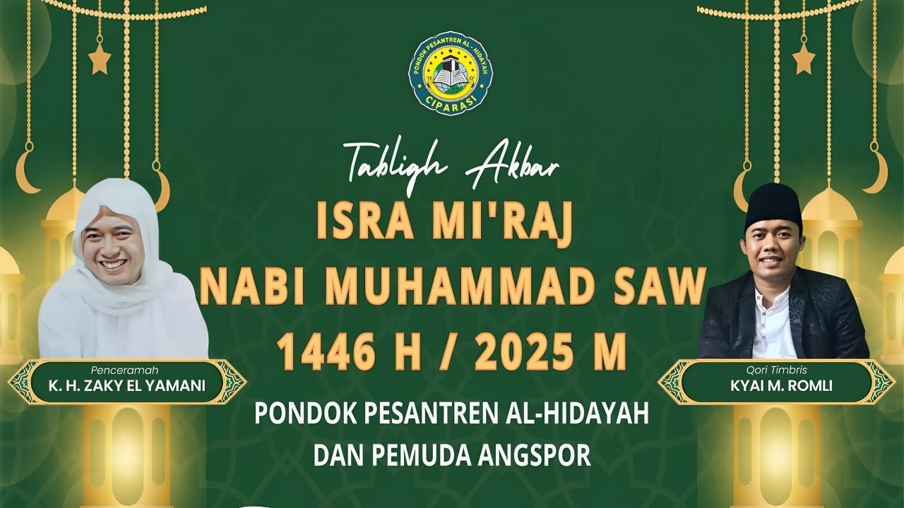 Live Streaming PHBI Isra Mi'raj Nabi Muhammad SAW 1446 H. Di Ponpes AL ...