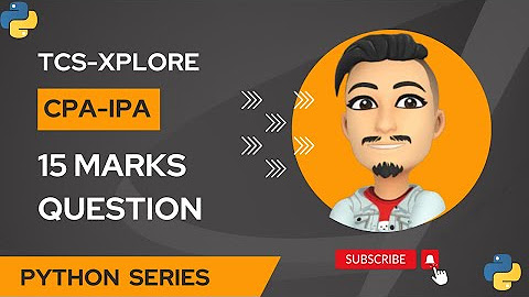 TCS-XPLORE CPA IPA PYTHON CODING QUESTION - YouTube