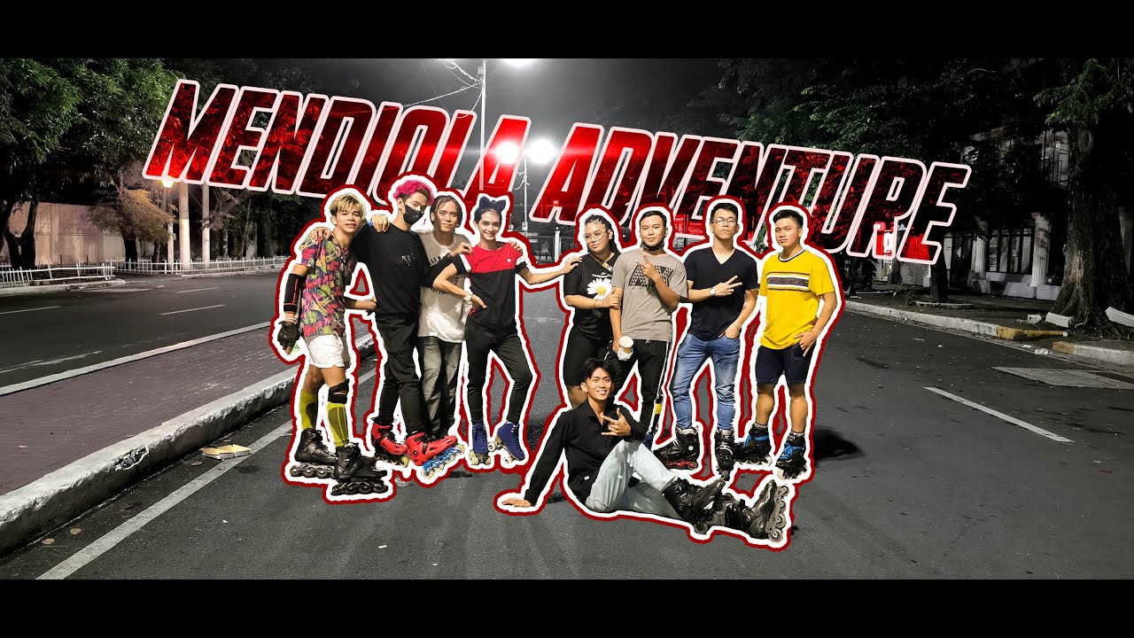 MENDIOLA ADVENTURE - YouTube
