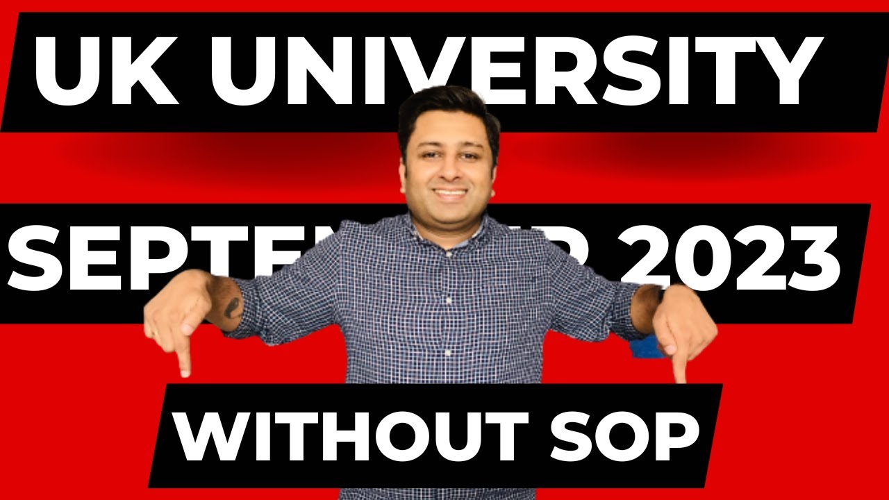 Admission In UK Without SOP Get Offer Letter From UK Universities admission-in-uk-without-sop-get-offer-letter-from-uk-universities