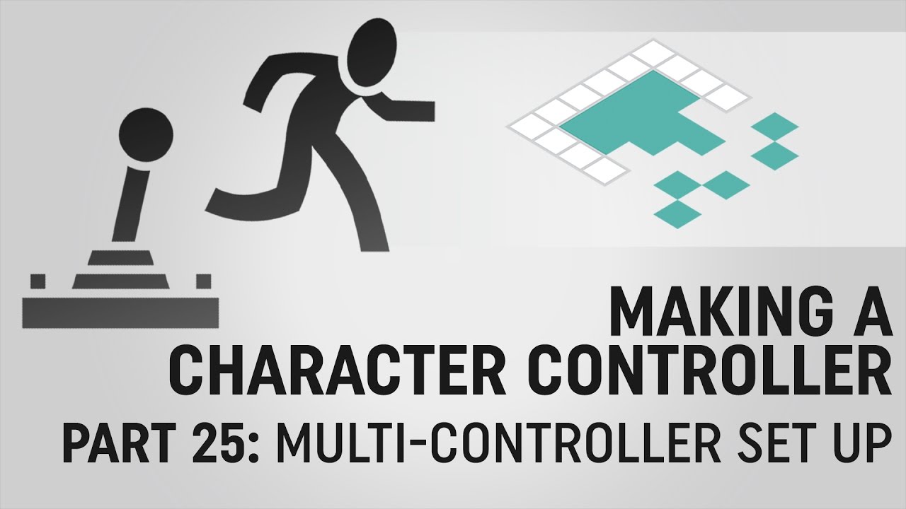 Making a Character Controller, Part 25: Scenes with Multiple ...