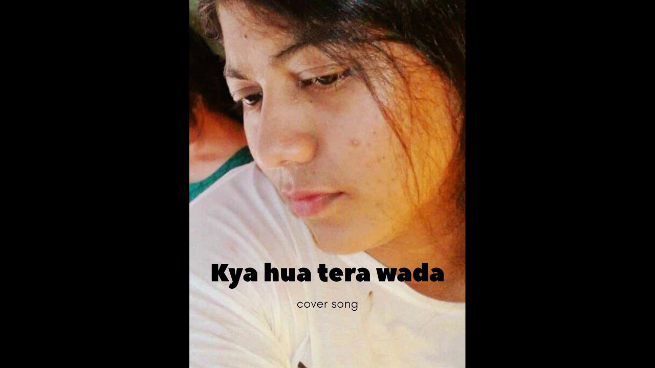 Kya hua tera wada cover song/ Komal Badger/ Sushma Shreshtha, Mohammed ...