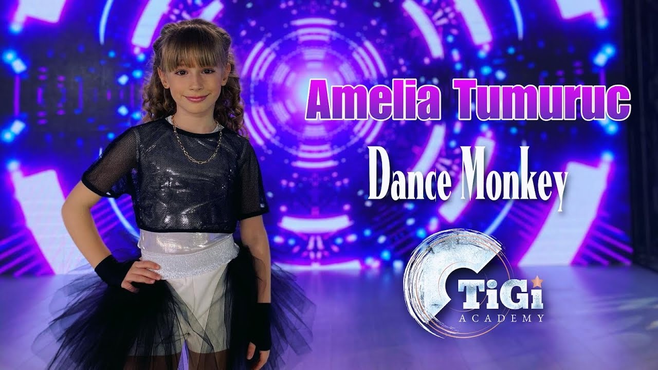Amelia Tumuruc (TiGi Academy) - Dance Monkey - YouTube
