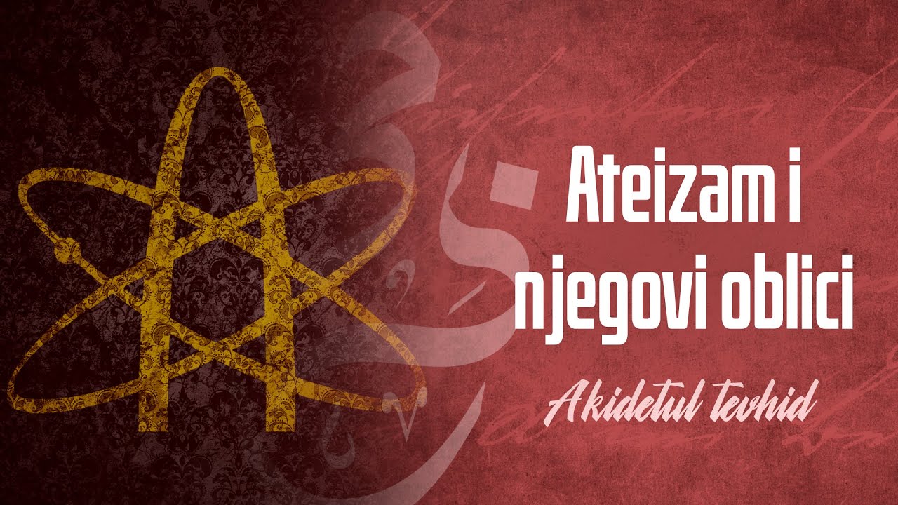 Ateizam i njegovi oblici - dr. Zijad Ljakić - YouTube