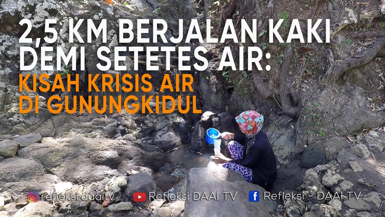 BERJALAN BERKILO-KILO METER DEMI SETETES AIR - YouTube