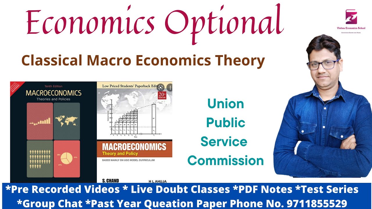 upsc Economics optional | macroeconomics | classical macroeconomics ...