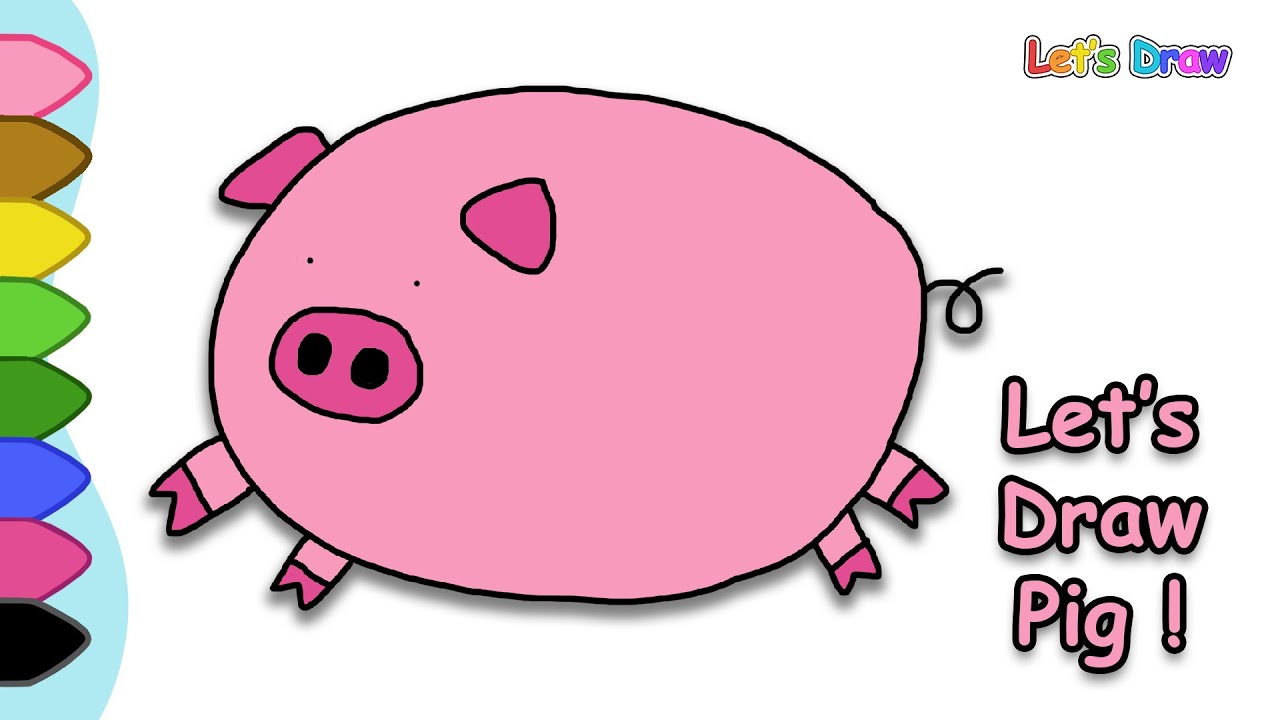 Lets Draw Pig | Easy Drawing and Coloring - YouTube