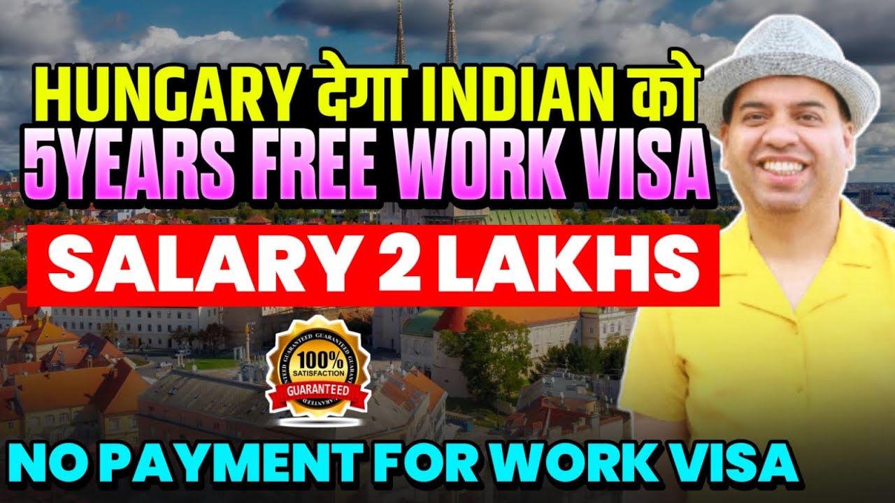 Hungary Work Permit | How to get Hungary Work Permit | Hungary Work ...