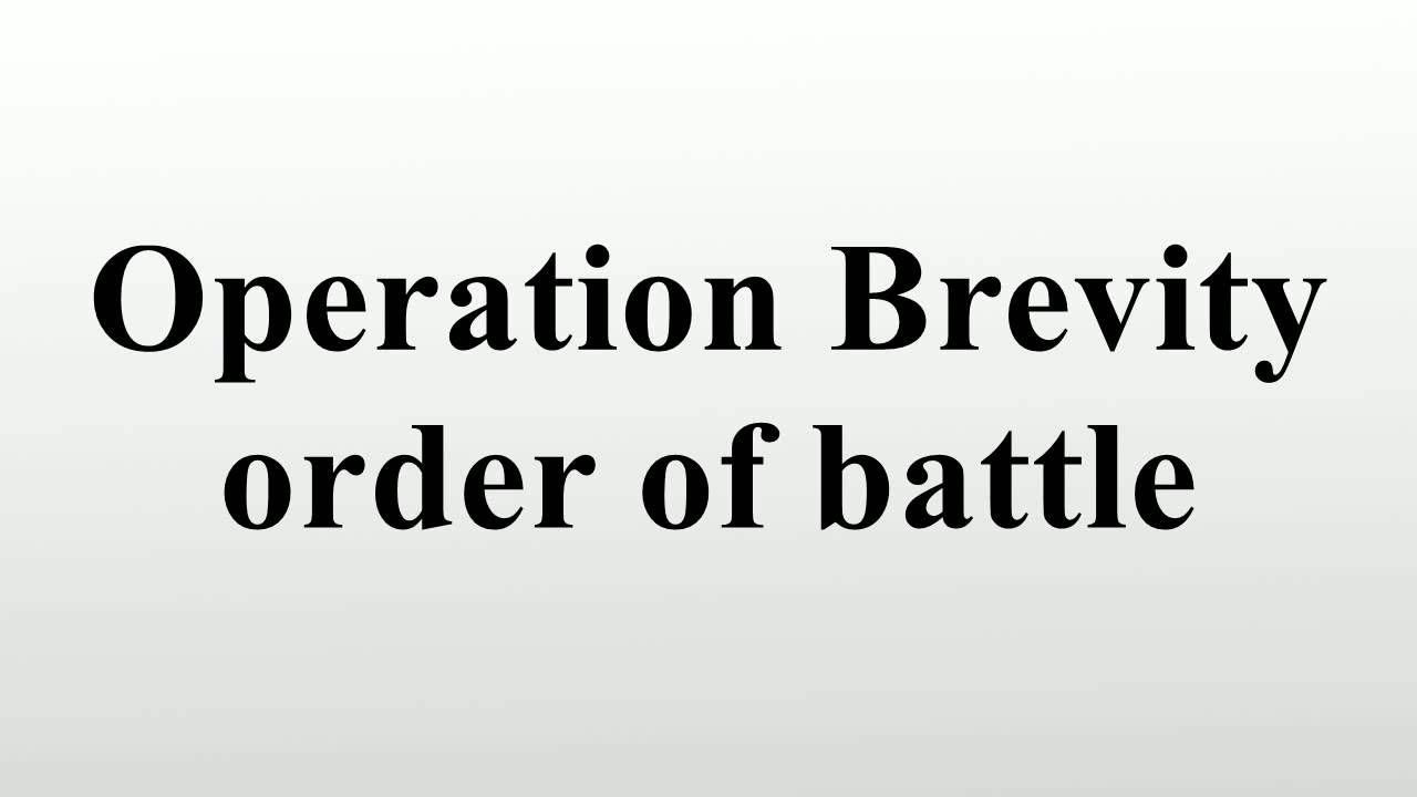 Operation Brevity order of battle - YouTube